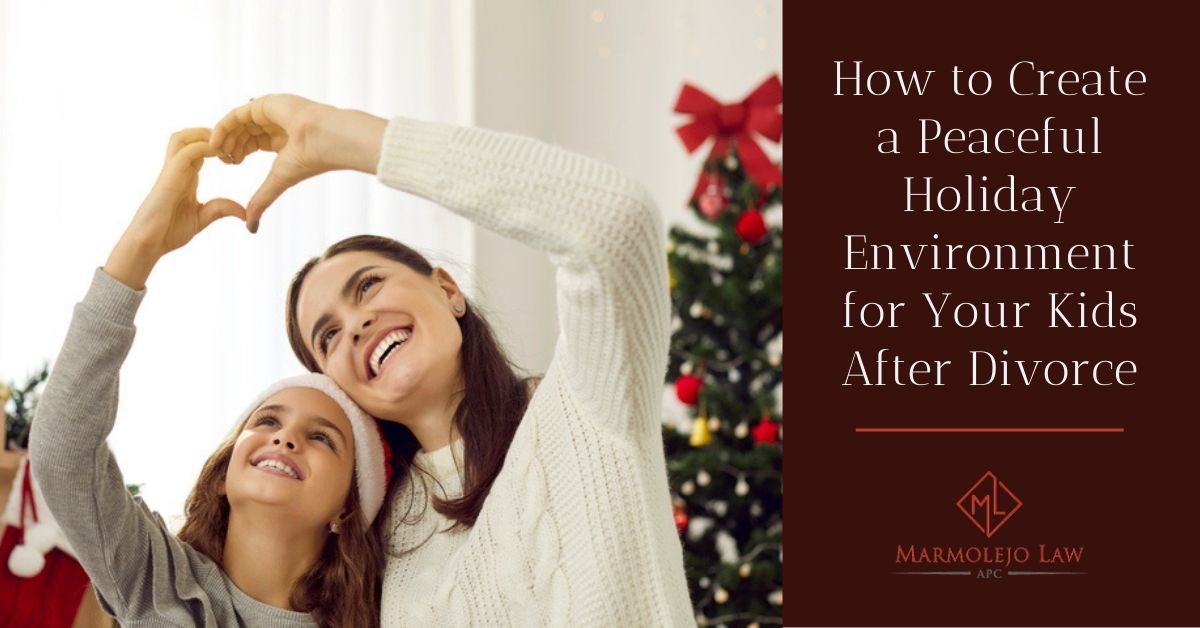 How to Create a Peaceful Holiday Environment for Your Kids After Divorce